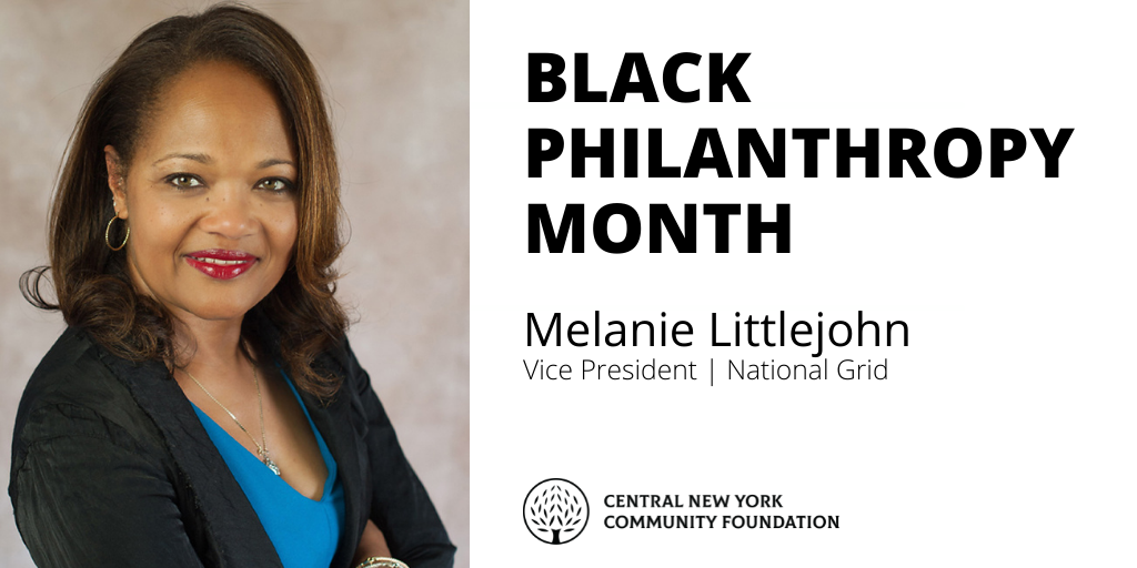 Black Philanthropy Month | Melanie Littlejohn - Central New York ...