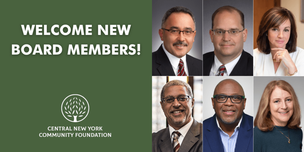 New Board Members Announced - Central New York Community Foundation